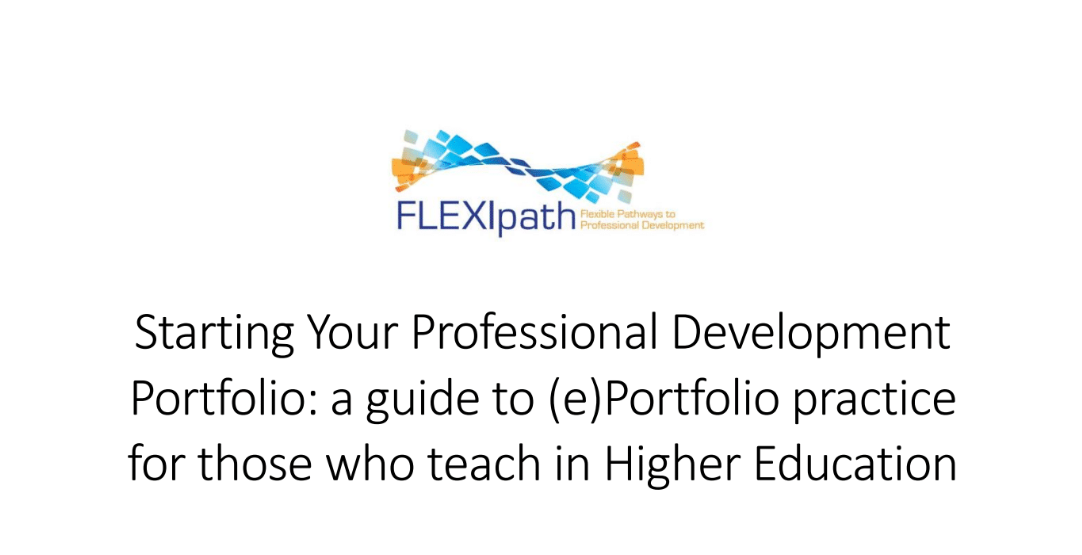 Starting Your Professional Development Portfolio: a guide to (e ...