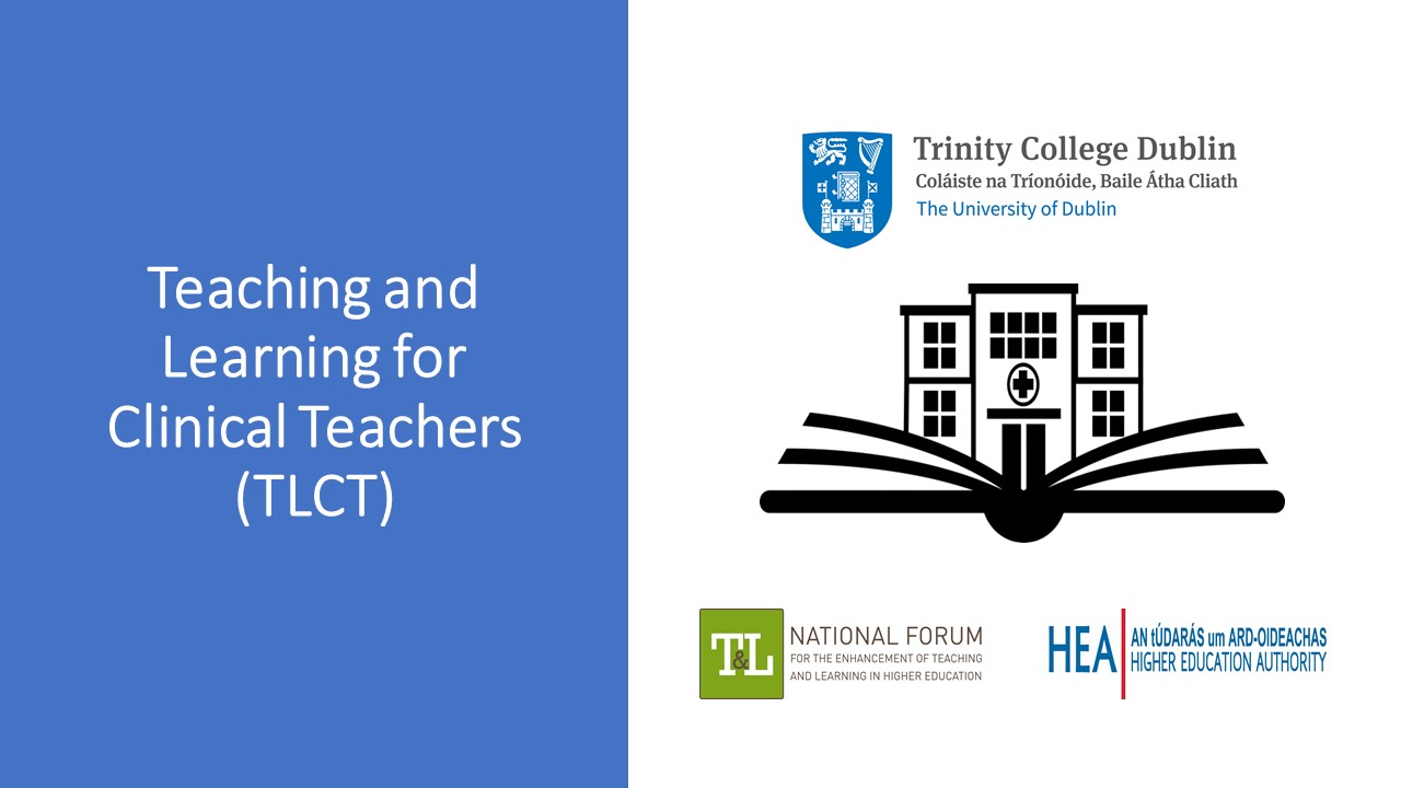 Teaching and Learning for Clinical Teachers (TLCT) - National Resource Hub