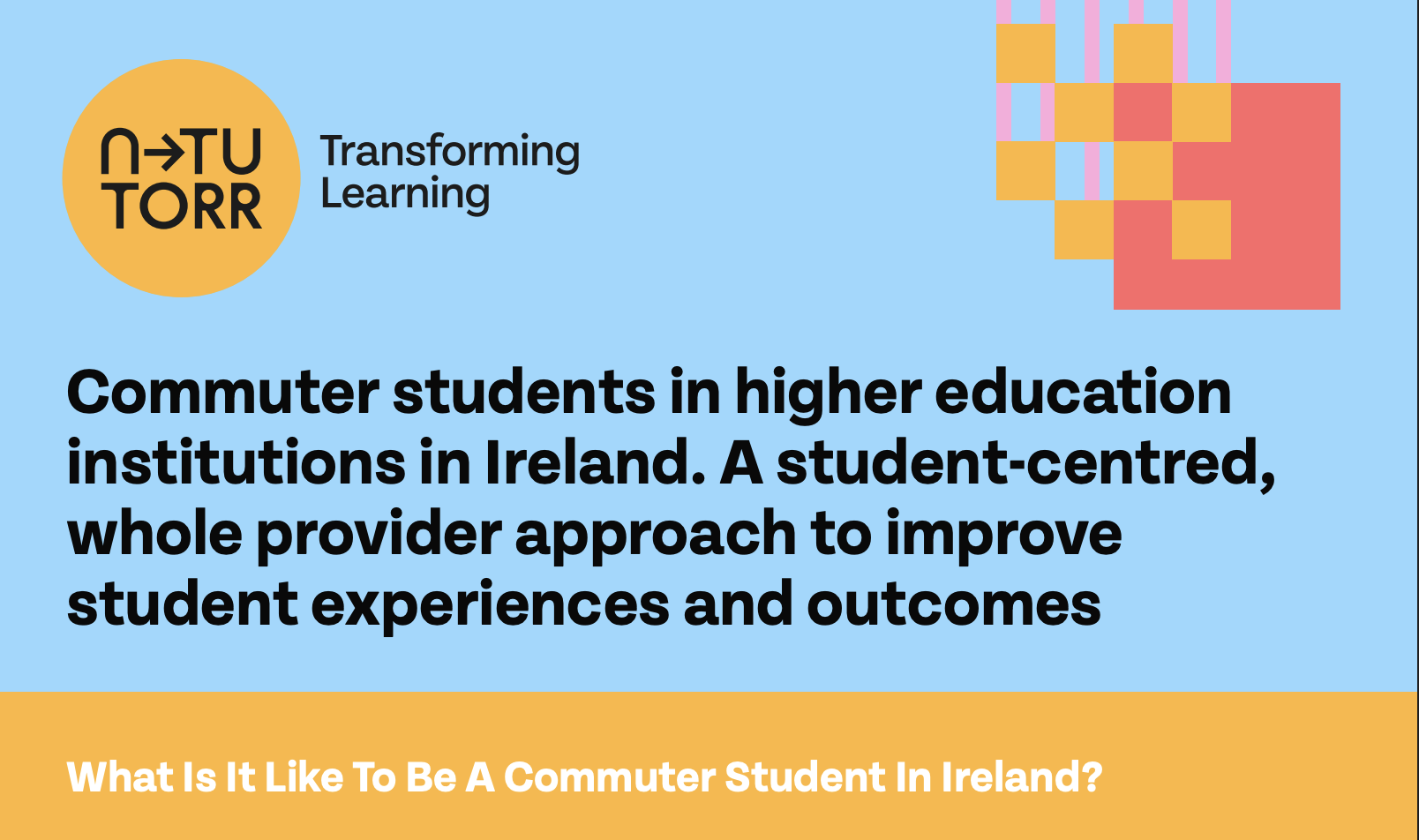Briefing Paper: Being a Commuter Student in Ireland - National Resource Hub